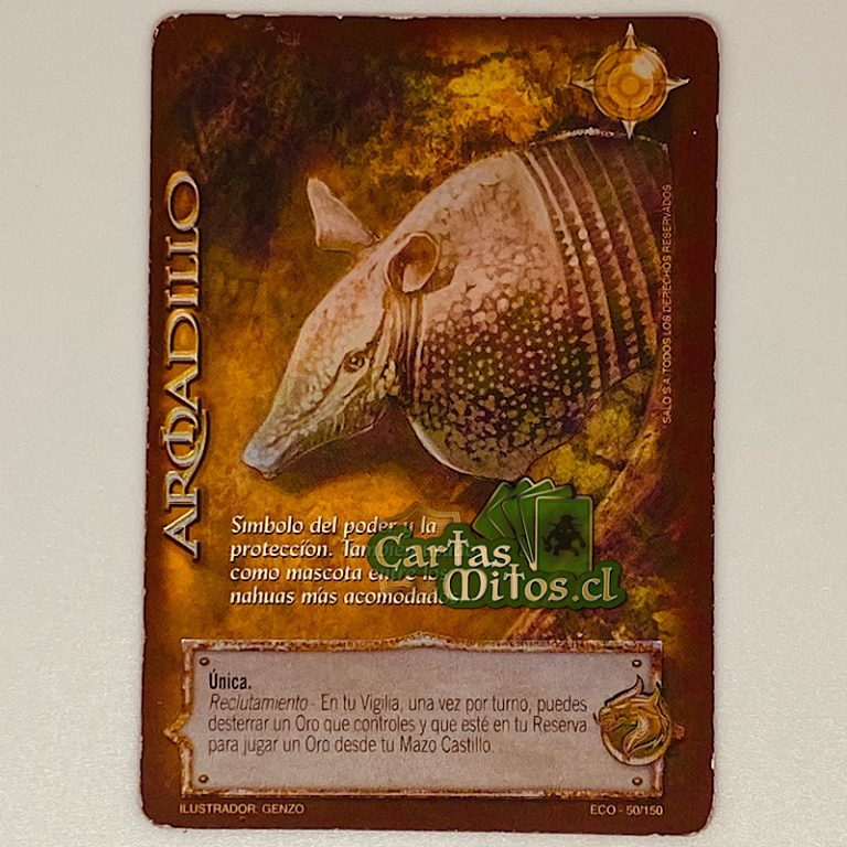 50/150 Armadillo - Mitos Y Leyendas - Compendium - Cartas Mitos